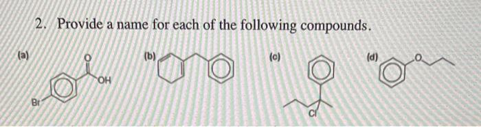 Solved 2. Provide a name for each of the following | Chegg.com