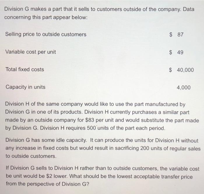 Solved Division G makes a part that it sells to customers | Chegg.com