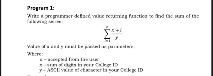 Solved Program 1: Write a programmer defined value returning | Chegg.com