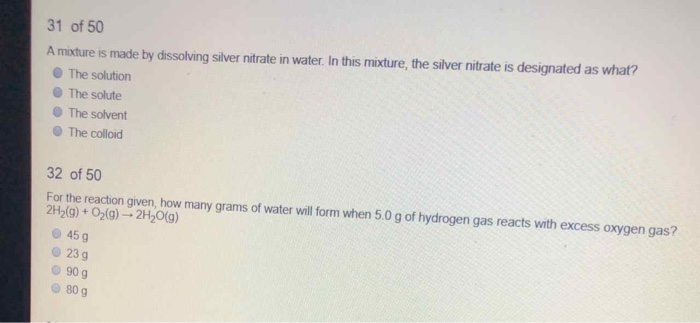 Solved 31 of 50 A mixture is made by dissolving silver | Chegg.com