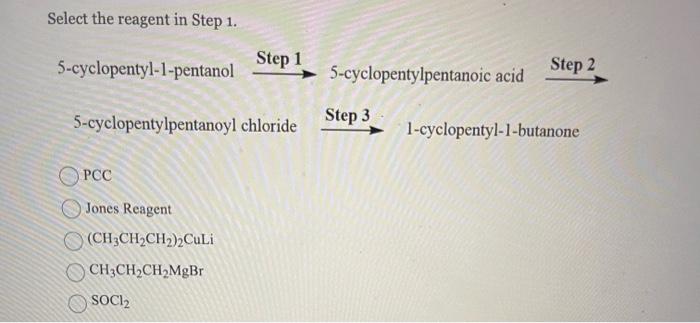 Solved Select the reagent in Step 1. | Chegg.com