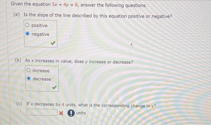 Solved Given the equation 5x+4y=6, answer the following | Chegg.com