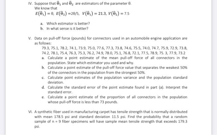 Solved IV. Suppose that Θ1 and Θ2 are estimators of the | Chegg.com