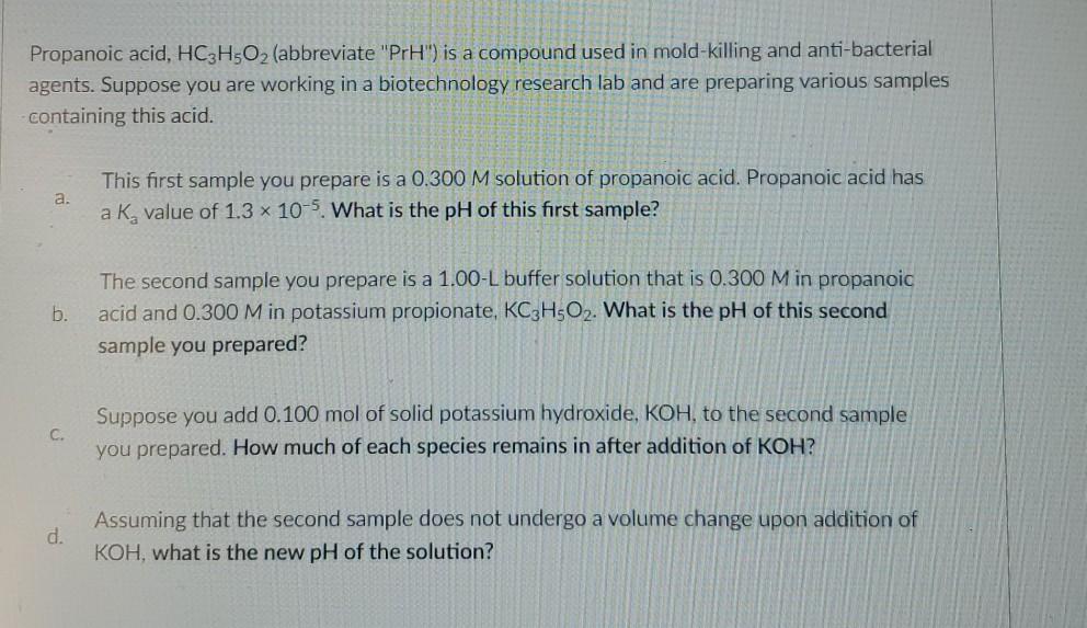 Solved Propanoic acid, HC3H5O2 (abbreviate "PrH") is a | Chegg.com