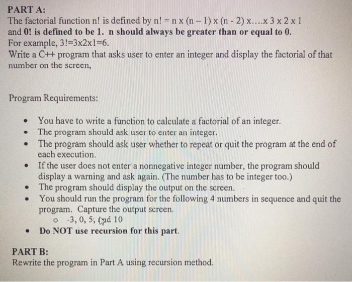 Solved PART A: The factorial function n! is defined by n! = | Chegg.com