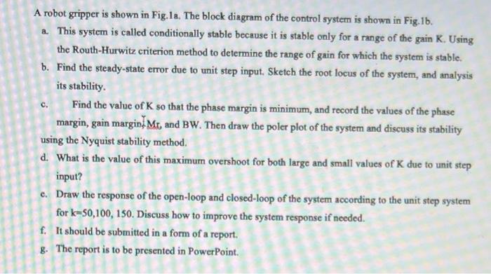 Solved A robot gripper is shown in Fig.1a. The block diagram | Chegg.com