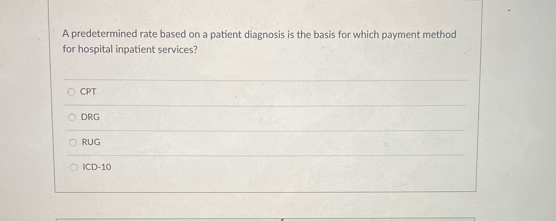 Solved A predetermined rate based on a patient diagnosis is | Chegg.com