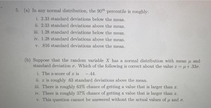 Solved 5. (a) In any normal distribution, the 90th | Chegg.com