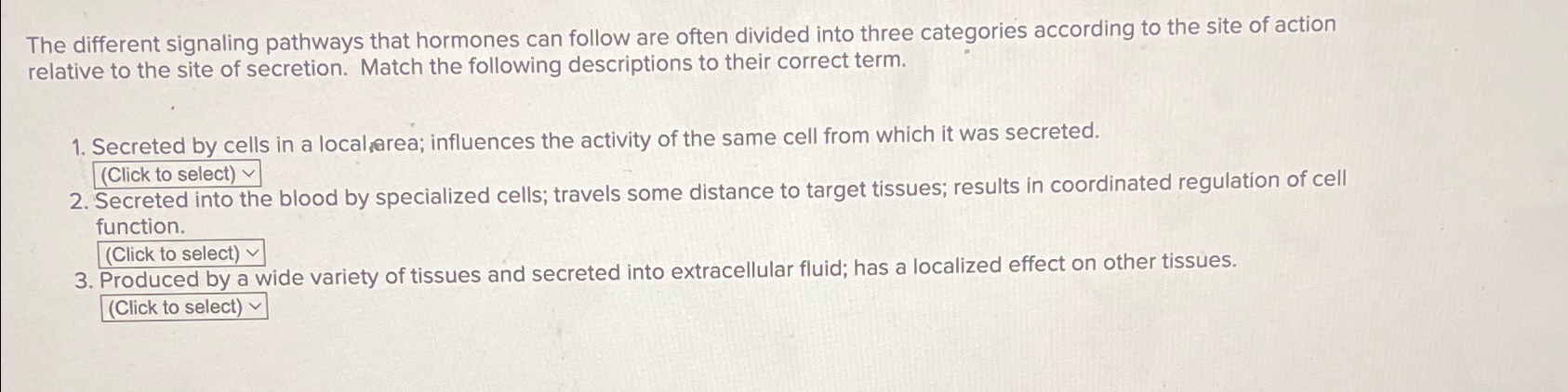 Solved The different signaling pathways that hormones can | Chegg.com
