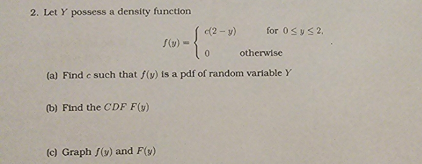 Solved Let Y ﻿possess a density | Chegg.com