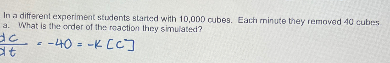 In a different experiment students started with | Chegg.com