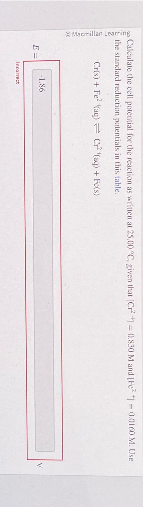 Solved a Calculate the cell potential for the reaction as | Chegg.com
