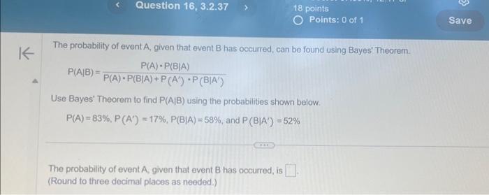 Solved The probability of event A, given that event B has | Chegg.com
