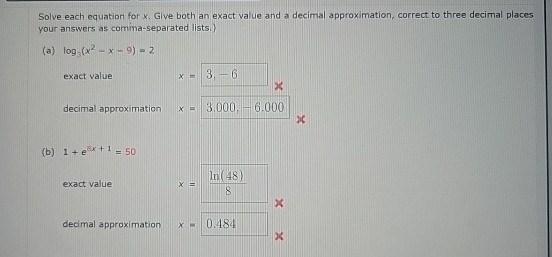 Solved Solve each equation for x. ﻿Give both an exact value | Chegg.com
