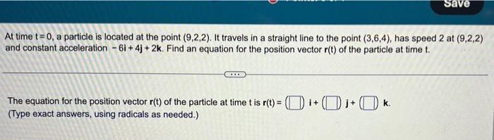Solved At time t=0, a particle is located at the point | Chegg.com