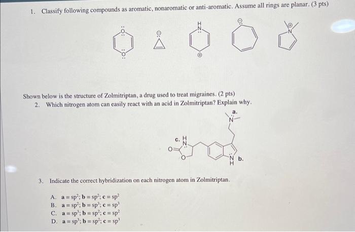 Solved 1. Classify following compounds as aromatic, | Chegg.com