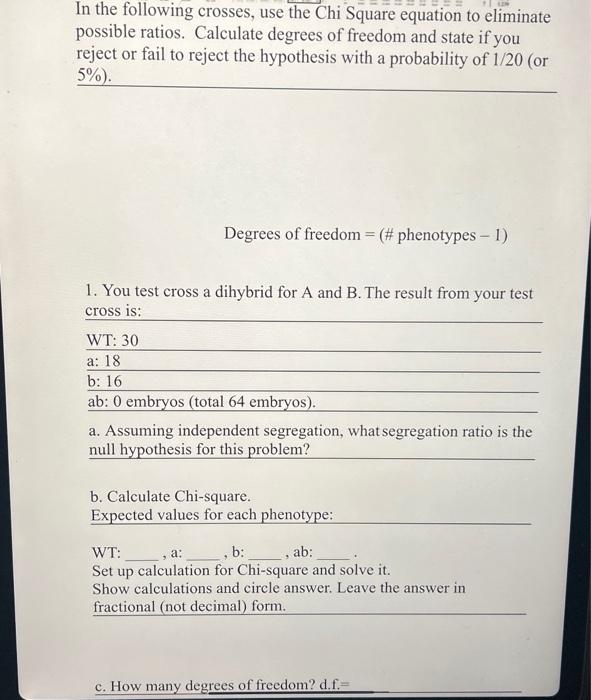 Solved In the following crosses, use the Chi Square equation | Chegg.com