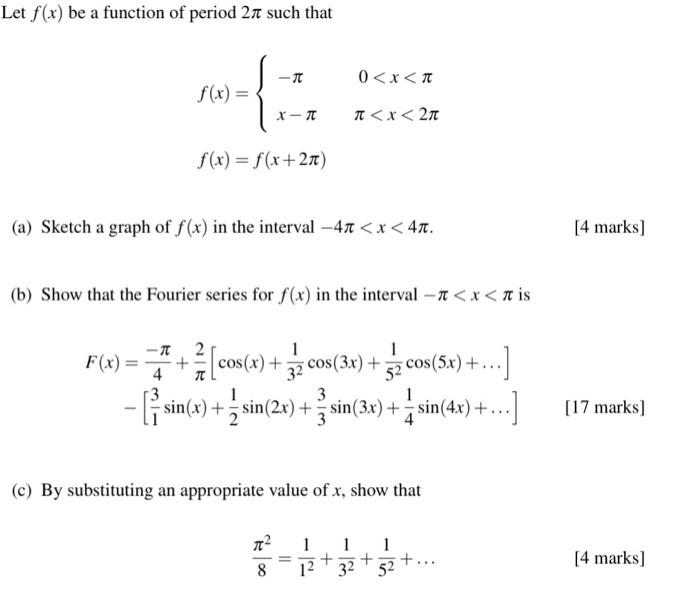 Solved Let f(x) be a function of period 21 such that -C 0 | Chegg.com