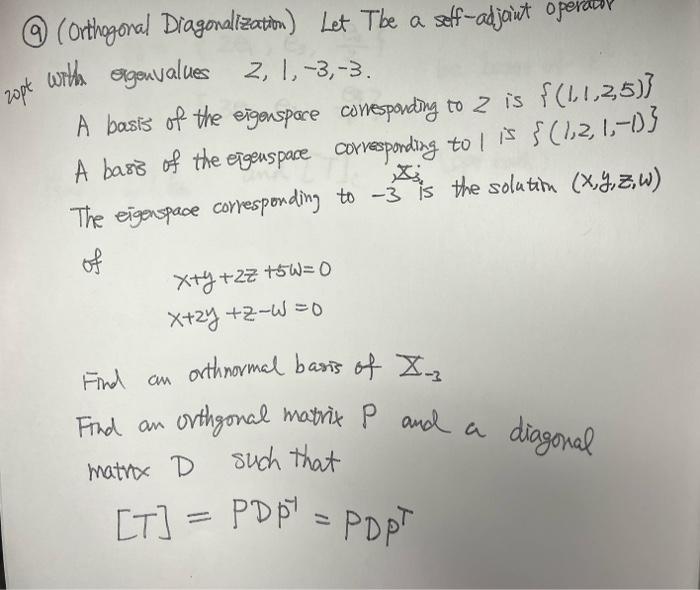 Solved 9) (Orthogonal Diagonalization) Let The a | Chegg.com