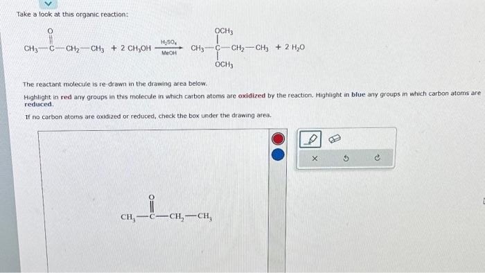 Solved Take a look at this organic reaction: The reactant | Chegg.com