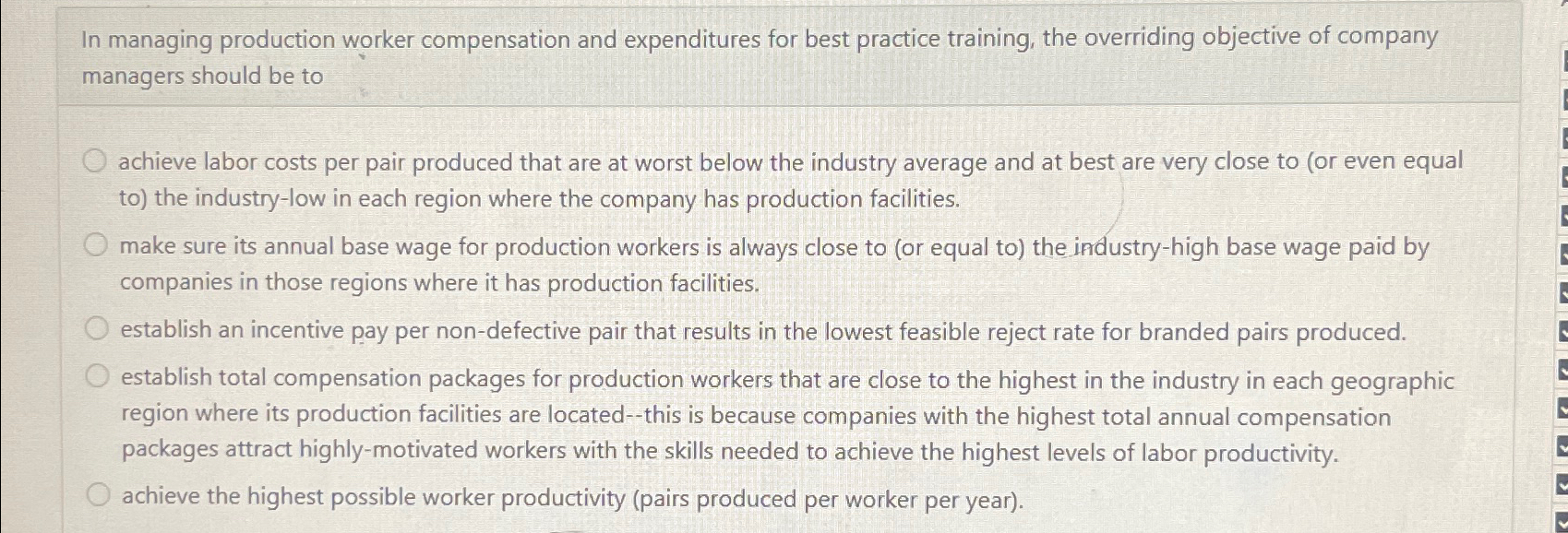 Solved In managing production worker compensation and | Chegg.com