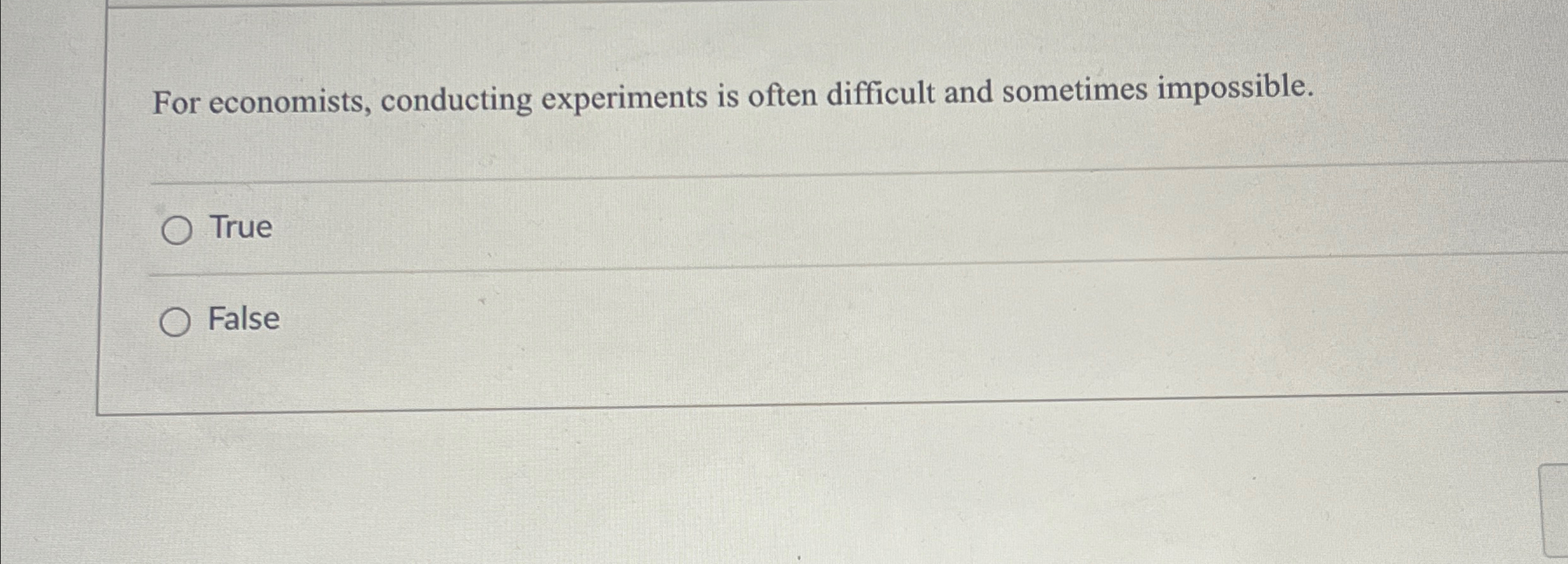 Solved For economists, conducting experiments is often | Chegg.com