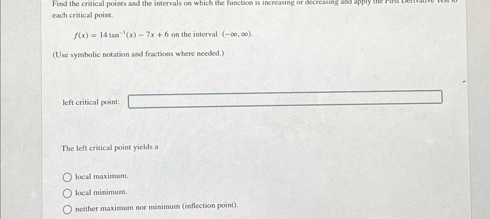 Solved Find the critical points and the intervals on which | Chegg.com