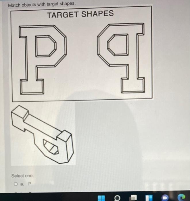 Solved Match objects with target shapes. TARGET SHAPES A. B. | Chegg.com