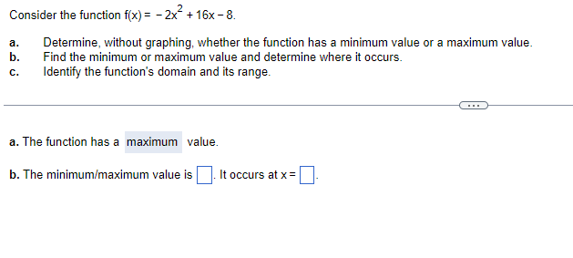 Solved Consider the function f(x)=-2x2+16x-8a. ﻿Determine, | Chegg.com