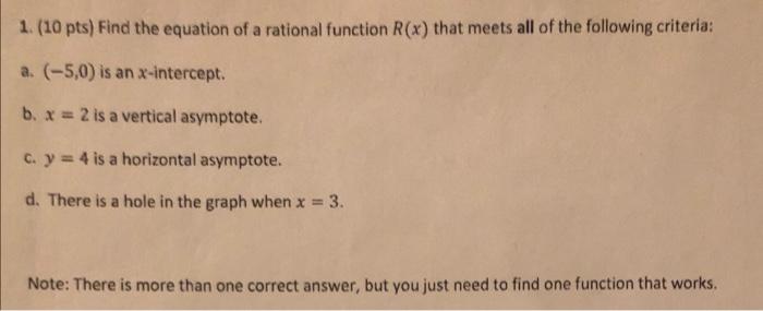 Solved 1. (10 pts) Find the equation of a rational function | Chegg.com