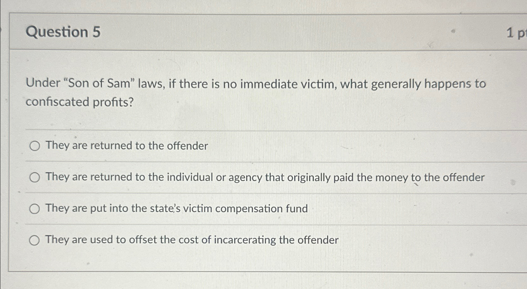 Solved Question 5Under "Son of Sam" laws, if there is no | Chegg.com