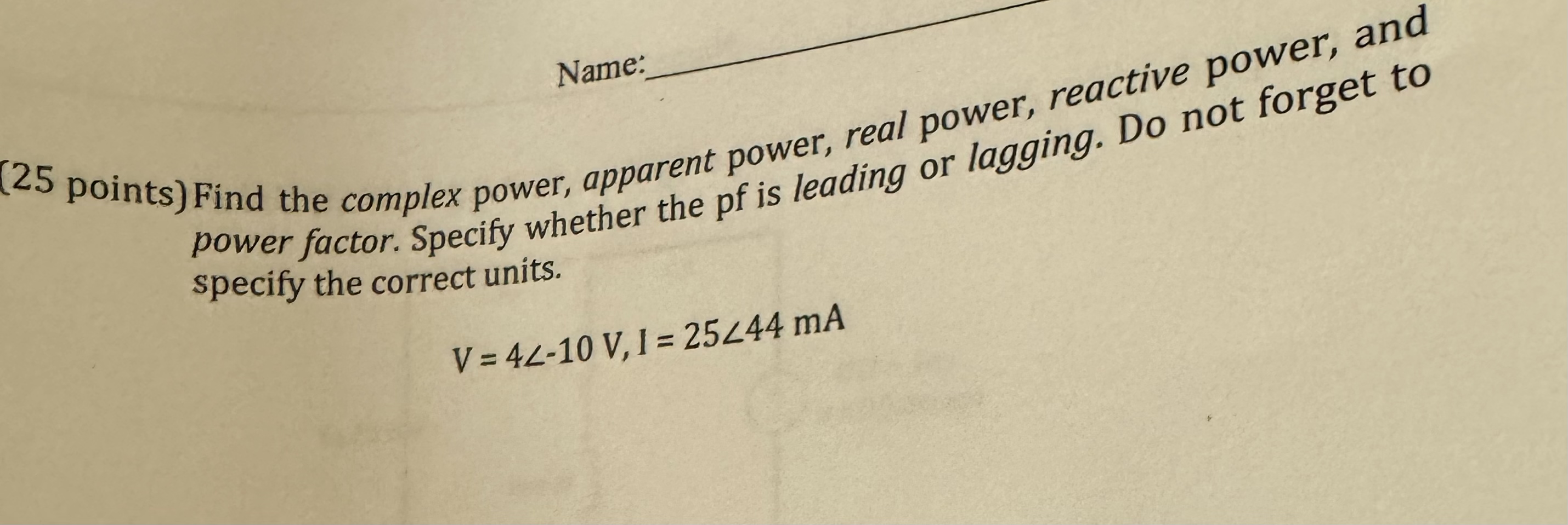 Solved Name: q, (25 ﻿points) ﻿Find the complex power, | Chegg.com