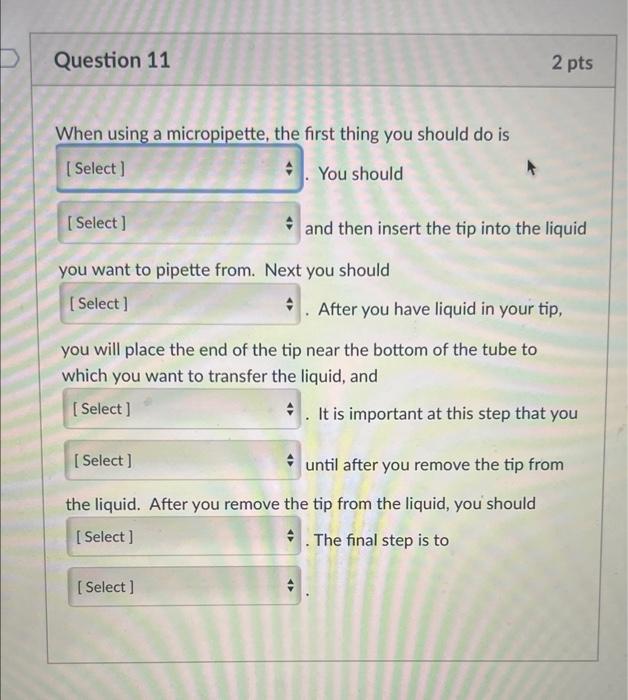 Solved When using a micropipette, the first thing you should | Chegg.com