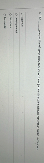 Solved The q, ﻿perspective of psychology, focused on the | Chegg.com