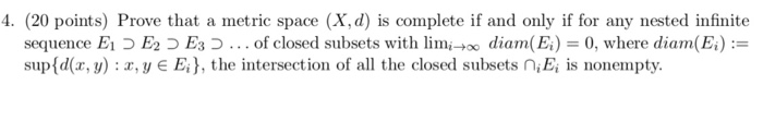 Solved 4. (20 points) Prove that a metric space (X,d) is | Chegg.com