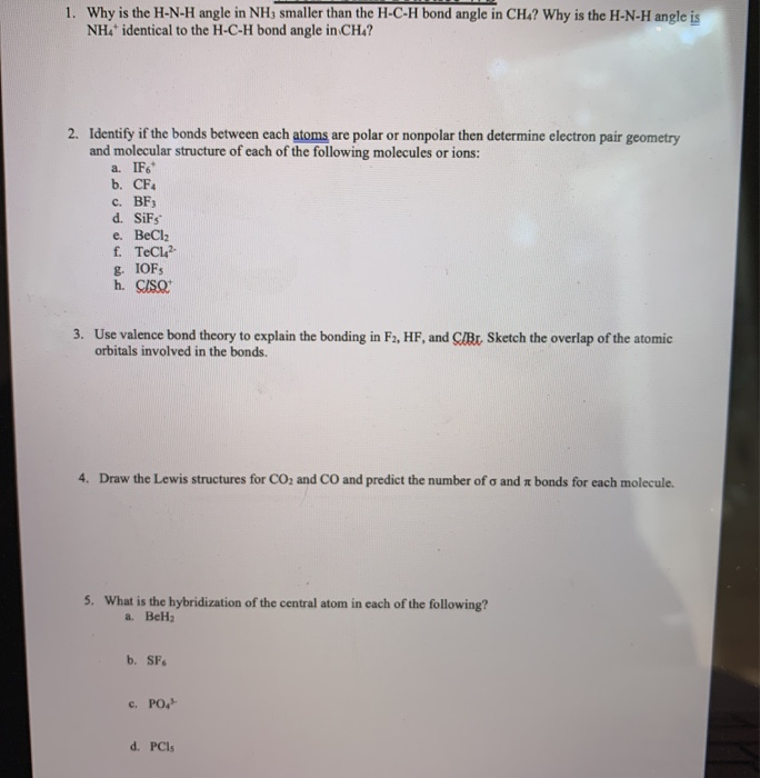 Solved 1. Why is the H-N-H angle in NH; smaller than the | Chegg.com