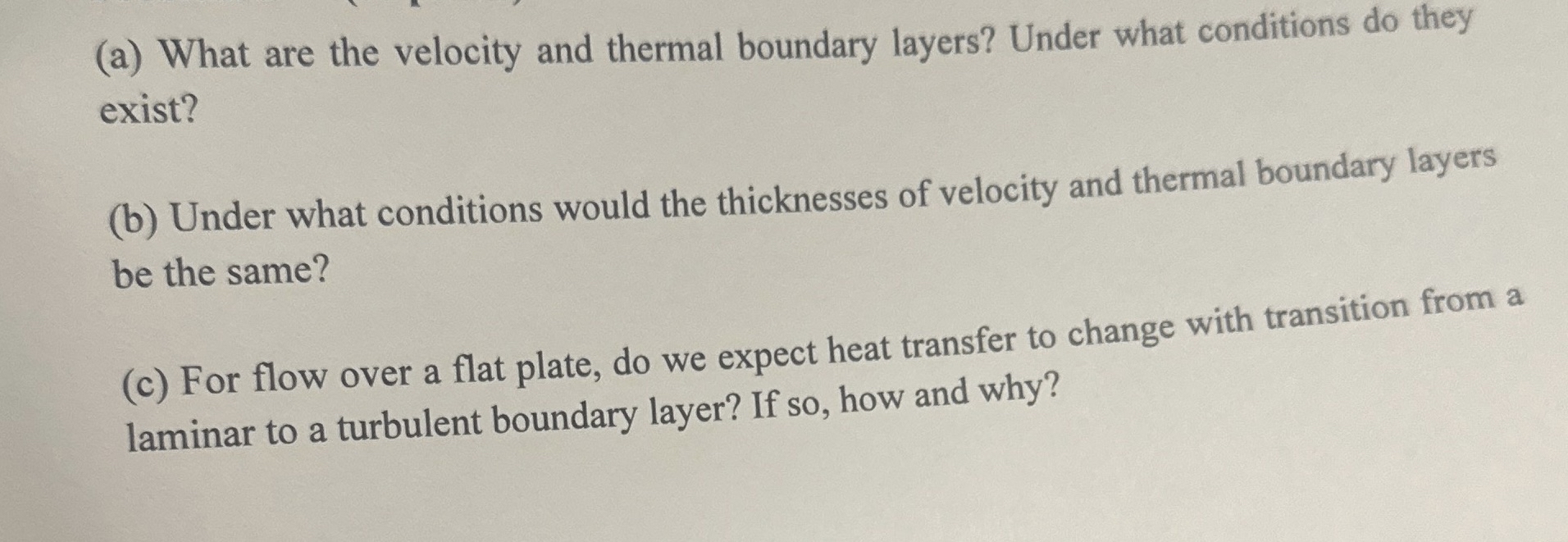 Solved (a) ﻿What are the velocity and thermal boundary | Chegg.com