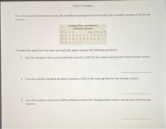 Solved GELO Artifact The stem-and-leaf plot below shows the | Chegg.com