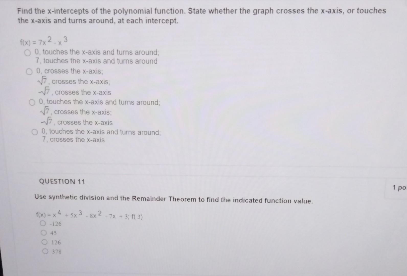 Solved Find the x-intercepts of the polynomial function. | Chegg.com