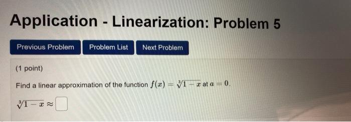 Solved Application - Linearization: Problem 4 Previous | Chegg.com