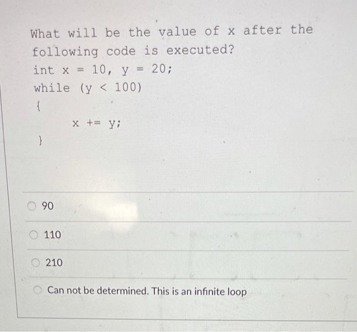 Solved What will be the value of x after the following code | Chegg.com