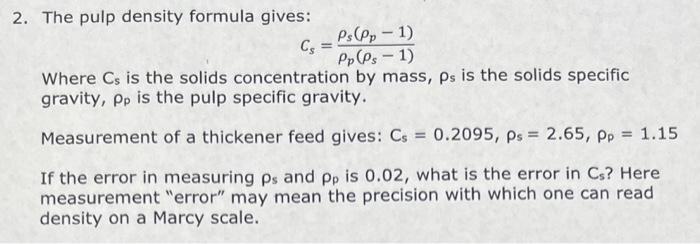 Solved 2. The pulp density formula gives: | Chegg.com