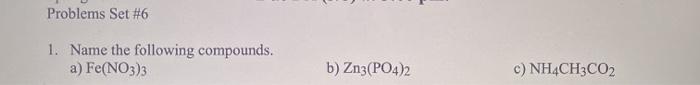 Solved Problems Set #6 1. Name the following compounds. a) | Chegg.com