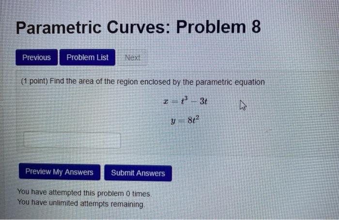 Solved Parametric Curves: Problem 8 Previous Problem List | Chegg.com