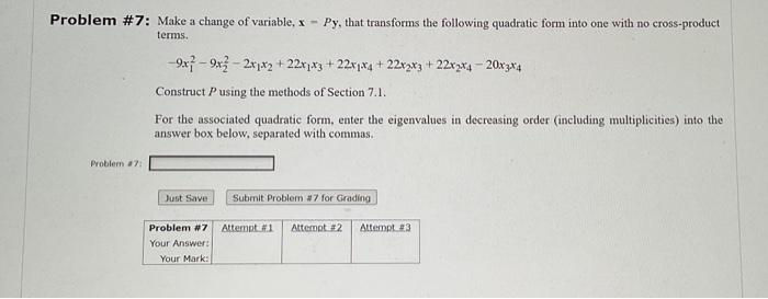 Solved blem \#7: Make a change of variable, x−Py, that | Chegg.com