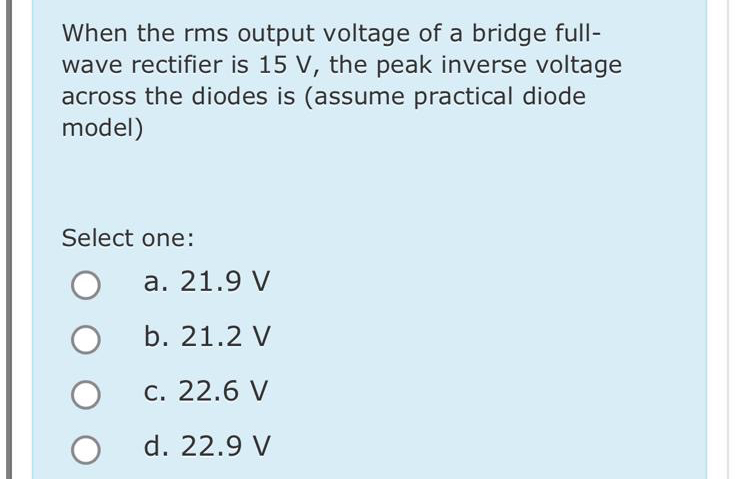 Solved When the rms output voltage of a bridge fullwave | Chegg.com