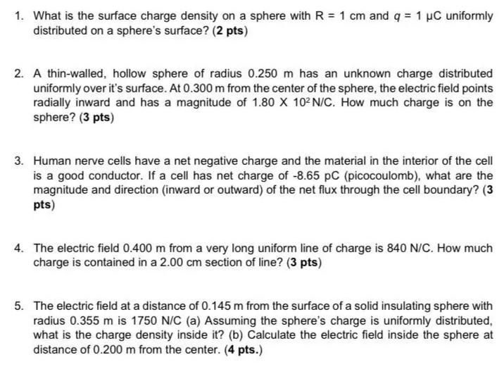 Solved 1. What is the surface charge density on a sphere | Chegg.com