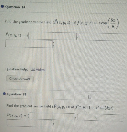 Solved Question 14Find the gradient vector field | Chegg.com