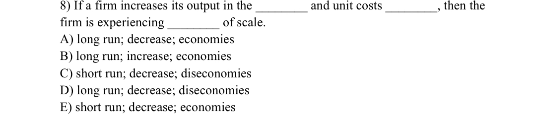 Solved If a firm increases its output in the and unit costs | Chegg.com