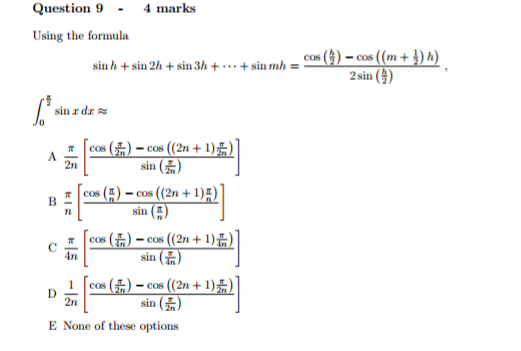Solved Question 9 4 marks Using the formula sinh + sin 2h + | Chegg.com